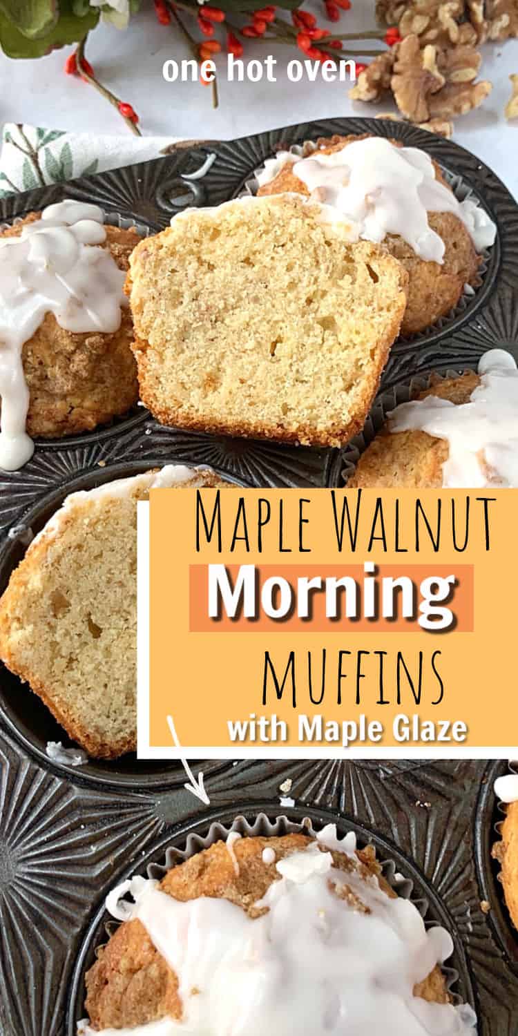 Maple Syrup Walnut Muffins - One Hot Oven®