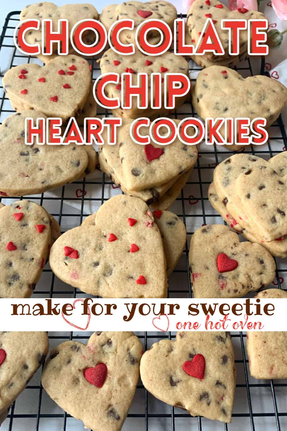 Heart Shaped Chocolate Chip Cookies - One Hot Oven®